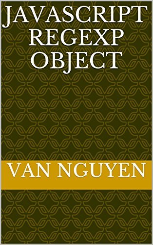 Master Regular Expression In JavaScript by Van Nguyen | Goodreads