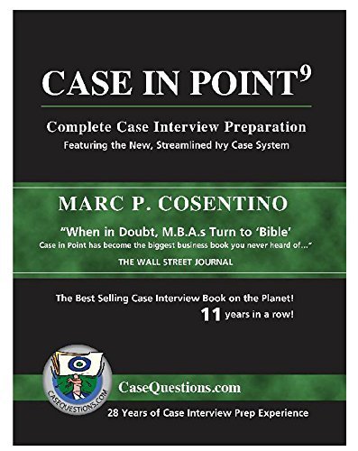 Case in Point: Complete Case Interview Preparation by Marc P. Cosentino ...