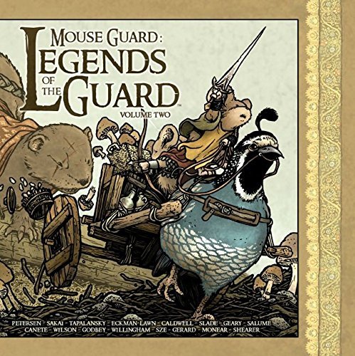 Mouse Guard: Legends of the Guard Vol. 2 by David Petersen | Goodreads