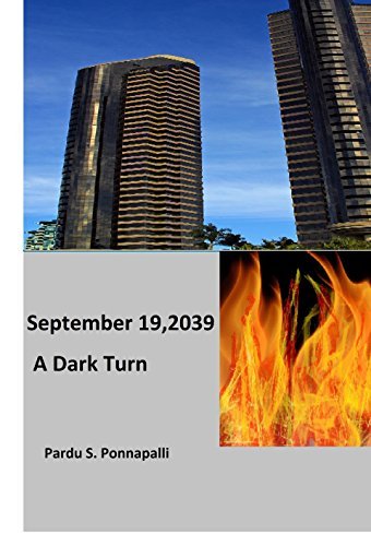 September 19,2039: A Dark Turn by Pardu Ponnapalli | Goodreads