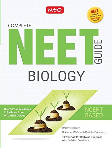 Complete NEET Guide Biology by MTG Editorial Board | Goodreads