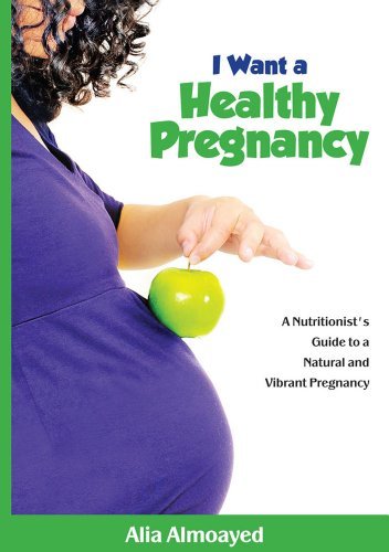 I Want A Healthy Pregnancy by Alia Almoayed | Goodreads