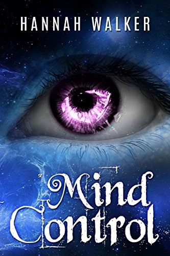 Mind Control by Hannah Walker | Goodreads