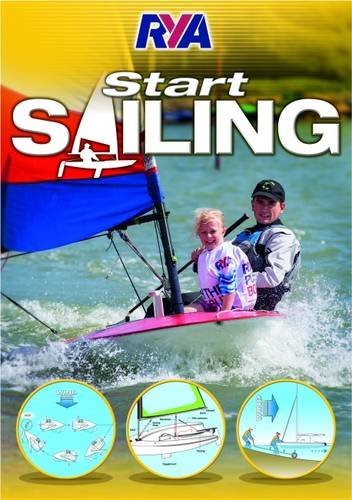 Rya Start Sailing Beginners Handbook by Rya | Goodreads