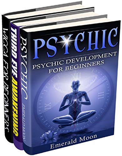 Psychic: 3-in-1 Bundle: Psychic Development for Beginners, Third Eye Awakening & Wicca for ...