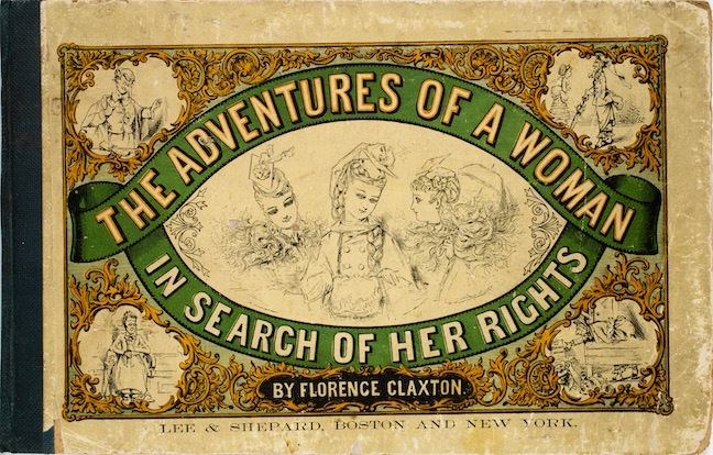 The Adventures of a Woman in Search of Her Rights by Florence Claxton ...