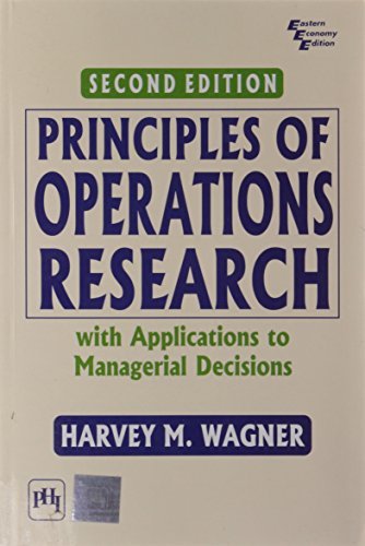 Principles of Operations Research by Harvey M. Wagner | Goodreads