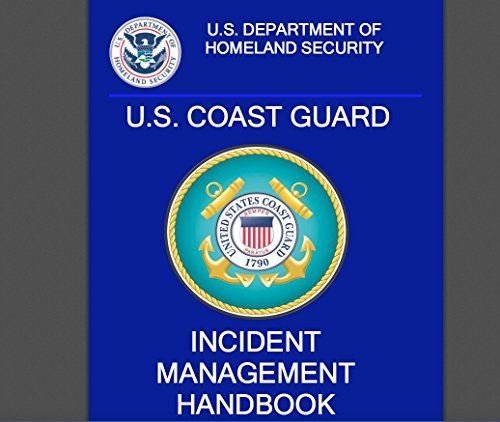 U.S. Coast Guard Incident Management Handbook May 2014 Edition by U.S ...