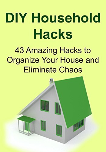DIY Household Hacks: 43 Amazing Hacks to Organize Your House and ...