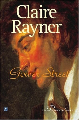Gower Street by Claire Rayner | Goodreads