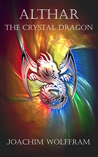 Althar - The Crystal Dragon by Joachim Wolffram | Goodreads
