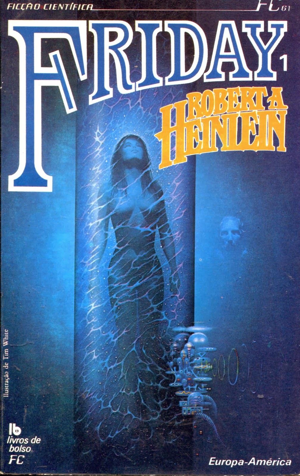 Friday 1 by Robert A. Heinlein | Goodreads