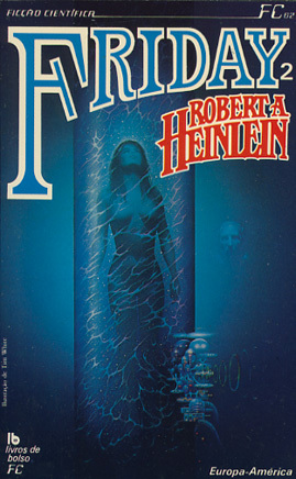 Friday 2 by Robert A. Heinlein | Goodreads