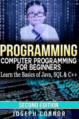 Programming: Computer Programming for Beginners: Learn the Basics of ...