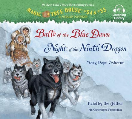 Balto of the Blue Dawn / Night of the Ninth Dragon by Mary Pope Osborne ...