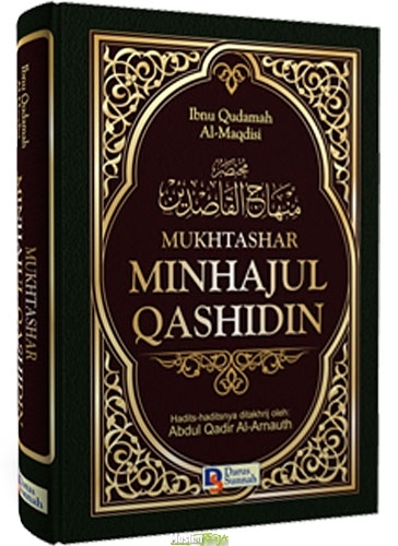 Mukhtashar Minhajul Qashidin by Ibnu Qudamah Al - Maqdisi | Goodreads