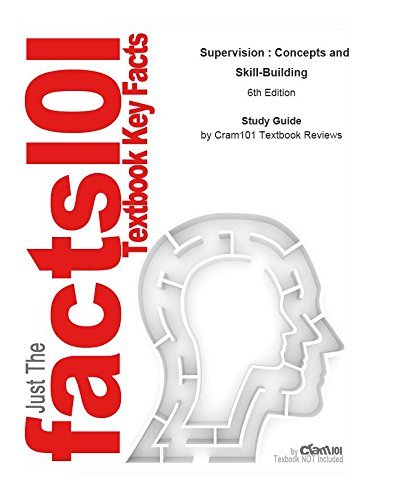 Supervision , Concepts and Skill-Building by Cram101 Textbook Outlines ...