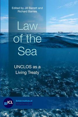 Law of the Sea: UNCLOS as a Living Treaty by David Anderson | Goodreads