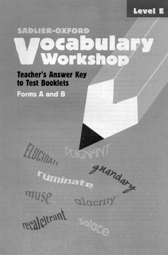Vocabulary Workshop: Teacher's Answer Key to Test Booklets Form A and B ...