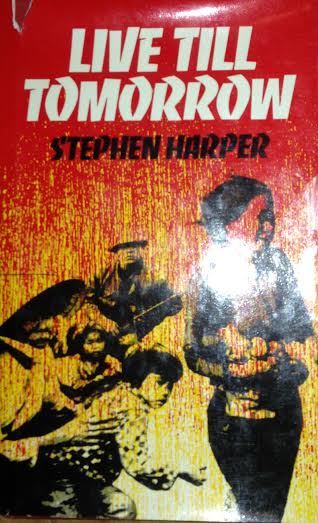 Live Till Tomorrow by Stephen Harper | Goodreads