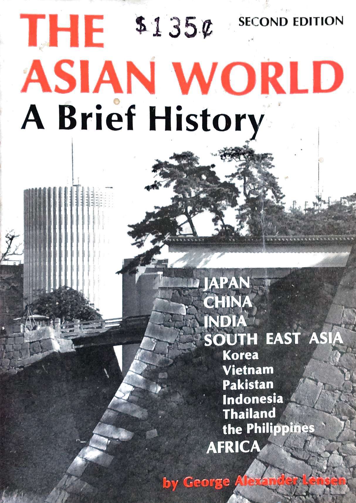 The Asian World: A Brief History by George Alexander Lensen | Goodreads