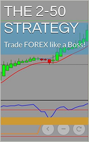 The 2-50 Strategy: Trade FOREX like a Boss! by Price Flow | Goodreads