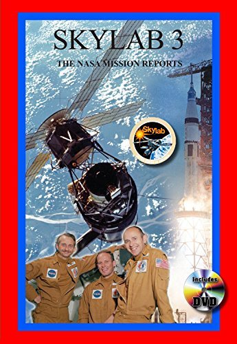 Skylab 3: The NASA Mission Reports by Dwight Steven-Boniecki | Goodreads