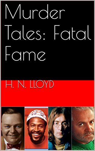 Murder Tales: Fatal Fame by H.N. Lloyd | Goodreads