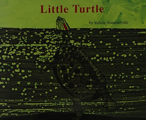 Little Turtle (Books for Young Learners) by Valerie Sommerville | Goodreads
