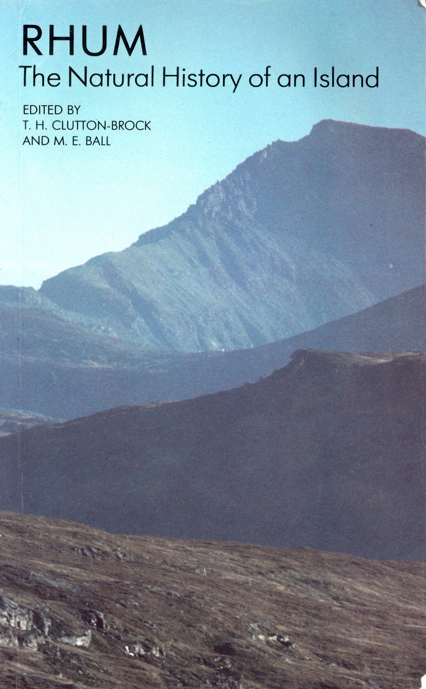 Rhum: The Natural History of an Island by Timothy Hugh Clutton-Brock ...