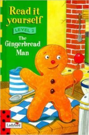 Gingerbread Man (Read It Yourself) by Stephen Holmes | Goodreads