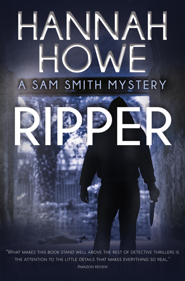 Ripper (Sam Smith Mystery, #4) by Hannah Howe | Goodreads