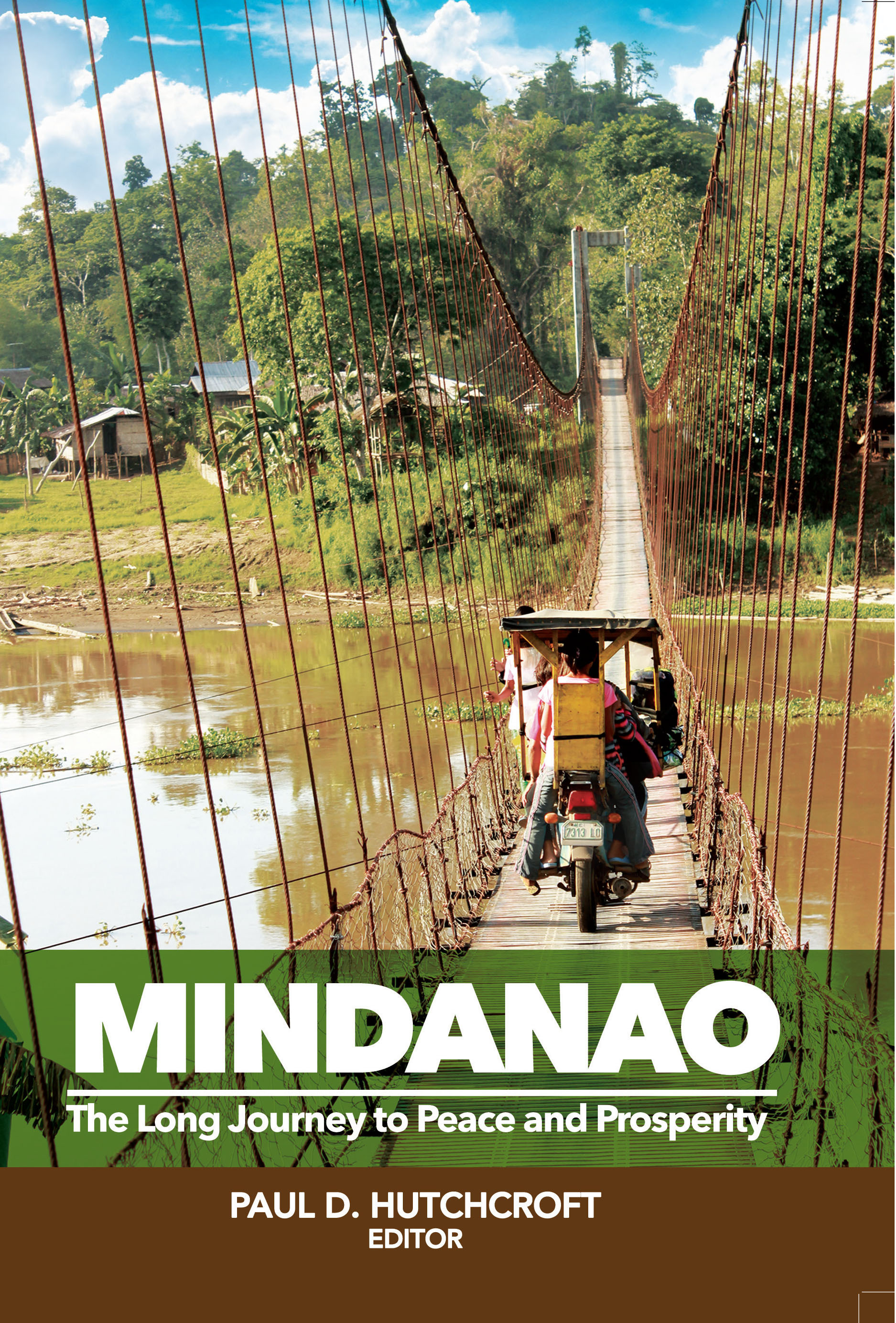 Mindanao: The Long Journey to Peace and Prosperity by Paul Hutchcroft ...