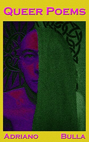 Queer Poems by Adriano Bulla | Goodreads