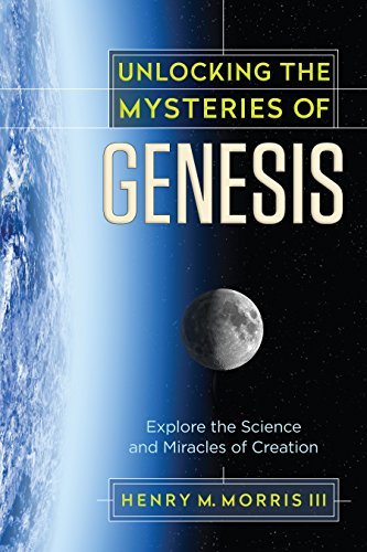 Unlocking the Mysteries of Genesis: Explore the Science and Miracles of ...