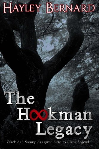 The Hookman Legacy by Ms Hayley L Bernard | Goodreads