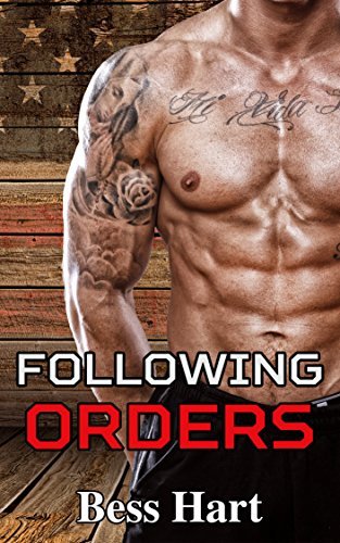 Following Orders by Bess Hart | Goodreads