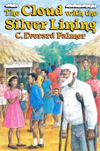 The Cloud with the Silver Lining by C. Everard Palmer | Goodreads