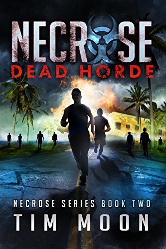 Dead Horde (Necrose #2) by Tim Moon | Goodreads