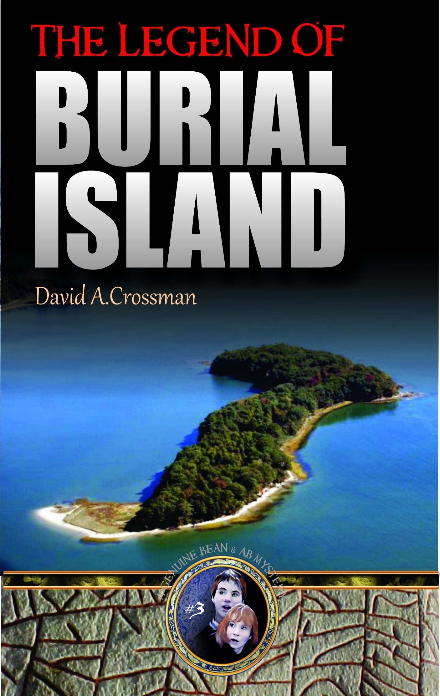 The Legend of Burial Island: the third Bean and Ab mystery by David ...