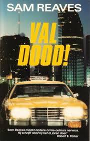 Val dood! by Sam Reaves | Goodreads