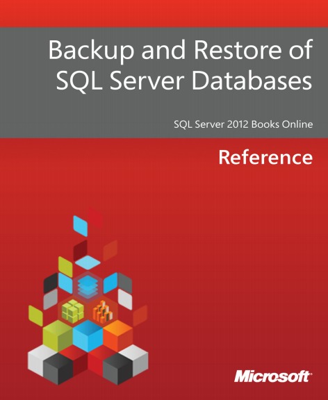 Backup and Restore of SQL Server Databases by Microsoft | Goodreads