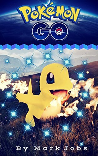 Pokemon Go: A CherryTree Style Guide (Pokemon Go Guide, Pokemon Go Tips ...