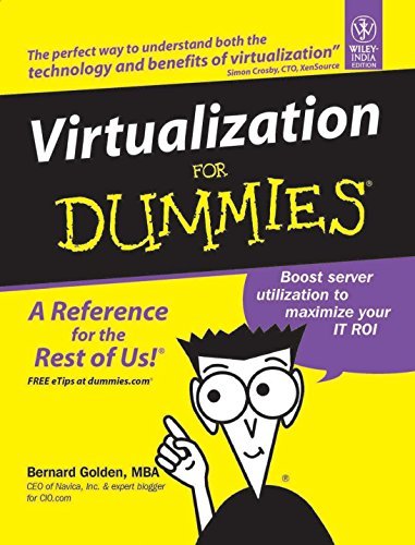 Virtualization for Dummies by MBA Bernard Golden | Goodreads