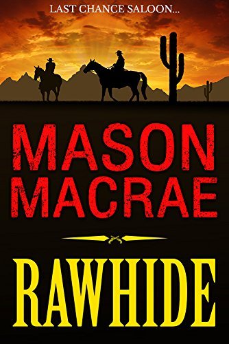 Rawhide by Mason Macrae | Goodreads