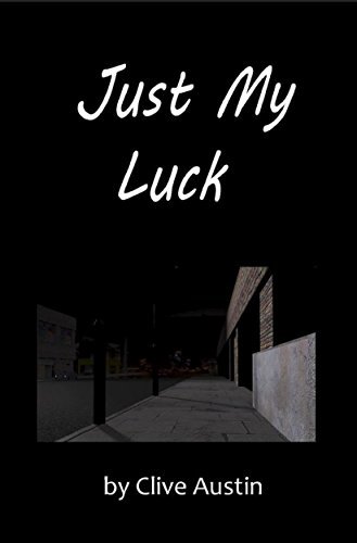 Just My Luck by Clive Austin | Goodreads