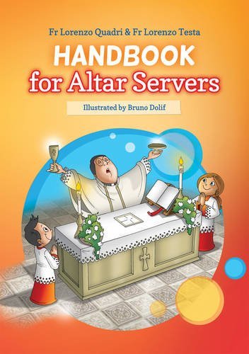 Handbook for Altar Servers by Lorenzo Quadri | Goodreads
