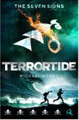 Terrortide (The Seven Signs, #6) by Michael Adams | Goodreads