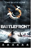 Battlefront (The Seven Signs, #7) by Michael Adams | Goodreads