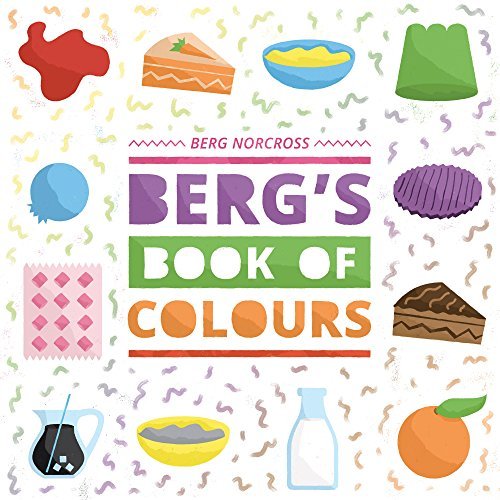 Berg's Book of Colours - UK Edition by Berg Norcross | Goodreads